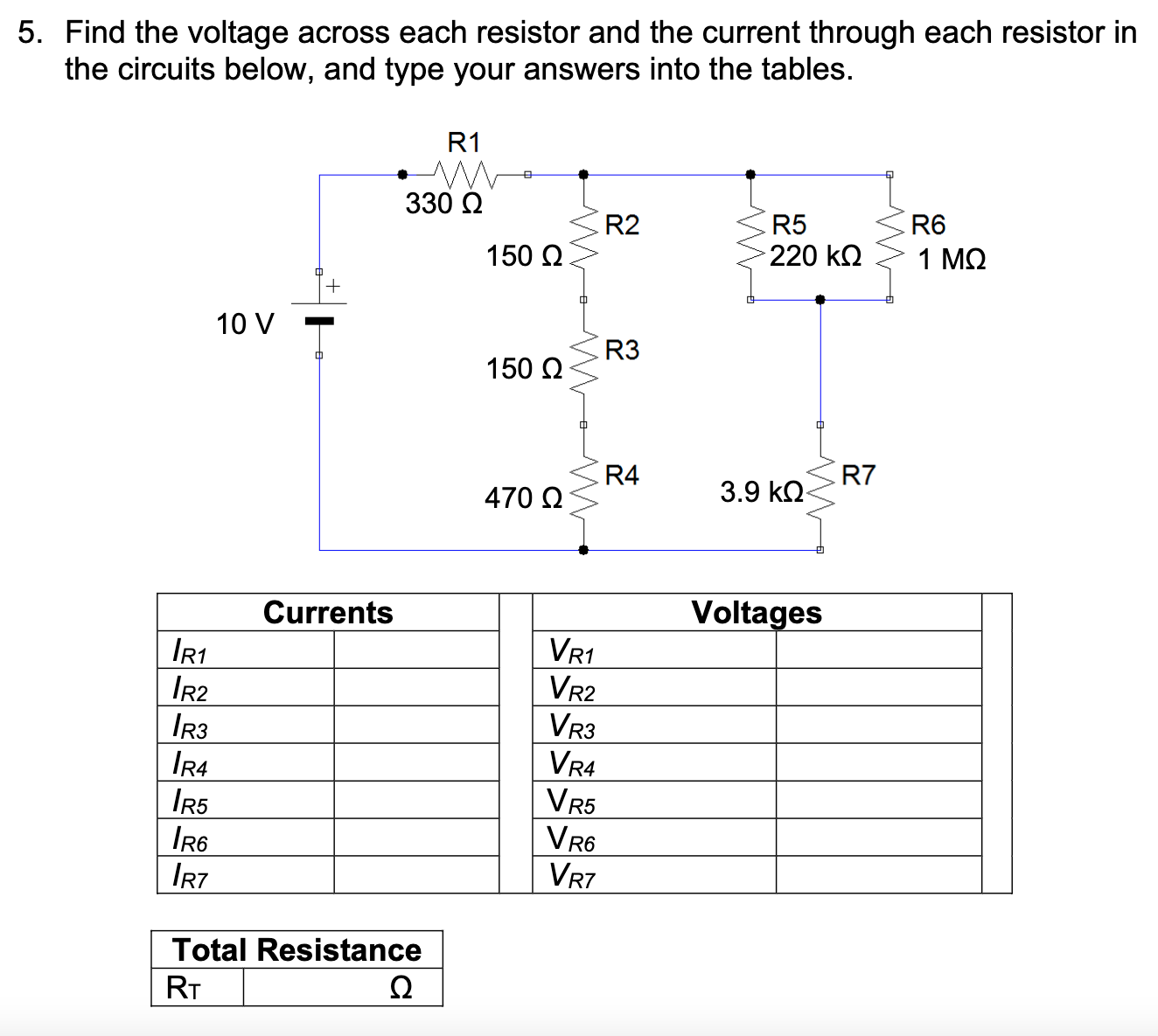 Solved 5. Find the voltage across each resistor and the | Chegg.com