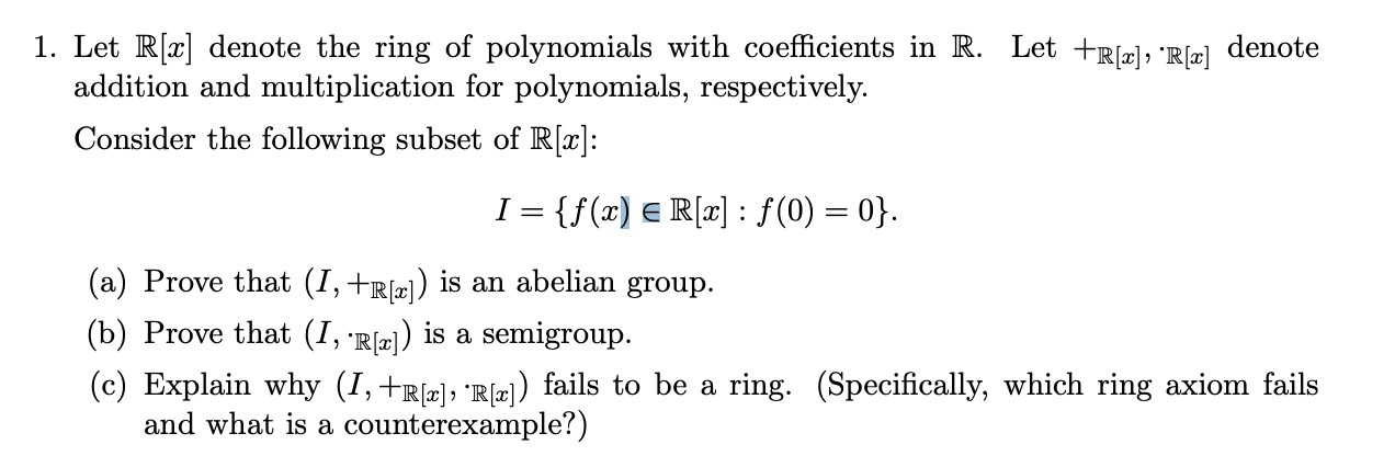 Solved 1. Let R[x] denote the ring of polynomials with | Chegg.com