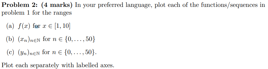 Solved Problem 1: (9 marks) Find, giving reasoning, the | Chegg.com