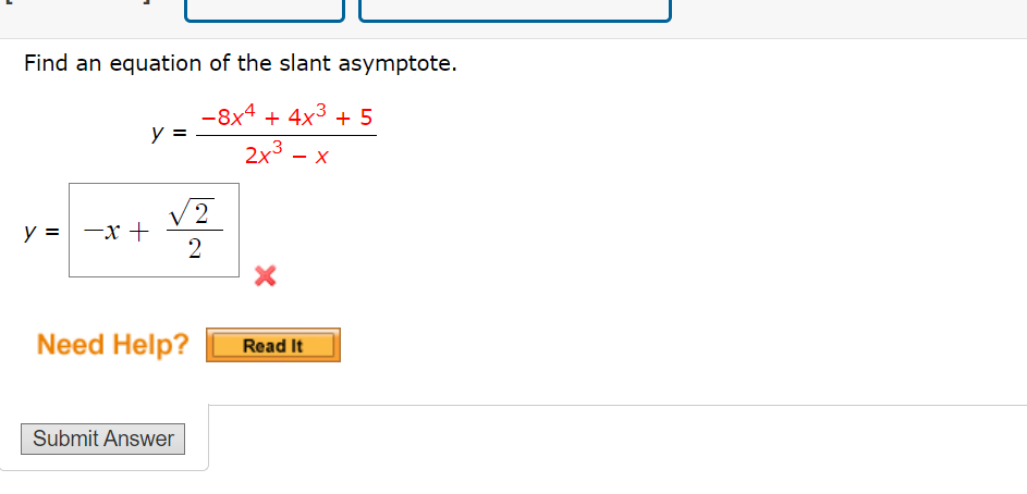 Solved Find an equation of the slant asymptote. | Chegg.com