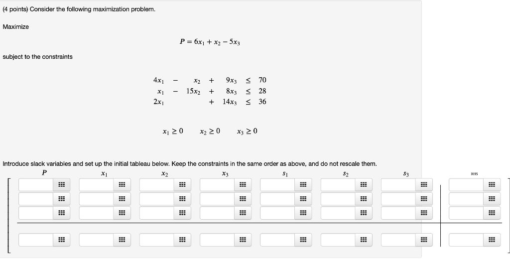 Solved (4 points) Consider the following maximization | Chegg.com