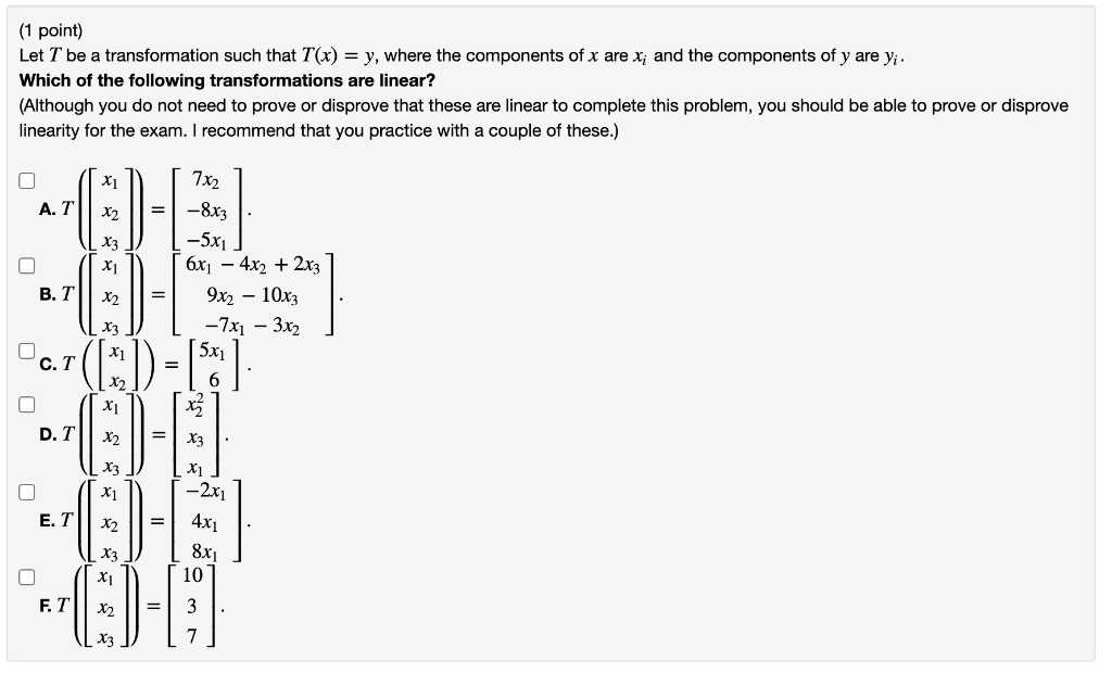 Solved 1 Point Let T Be A Transformation Such That T X