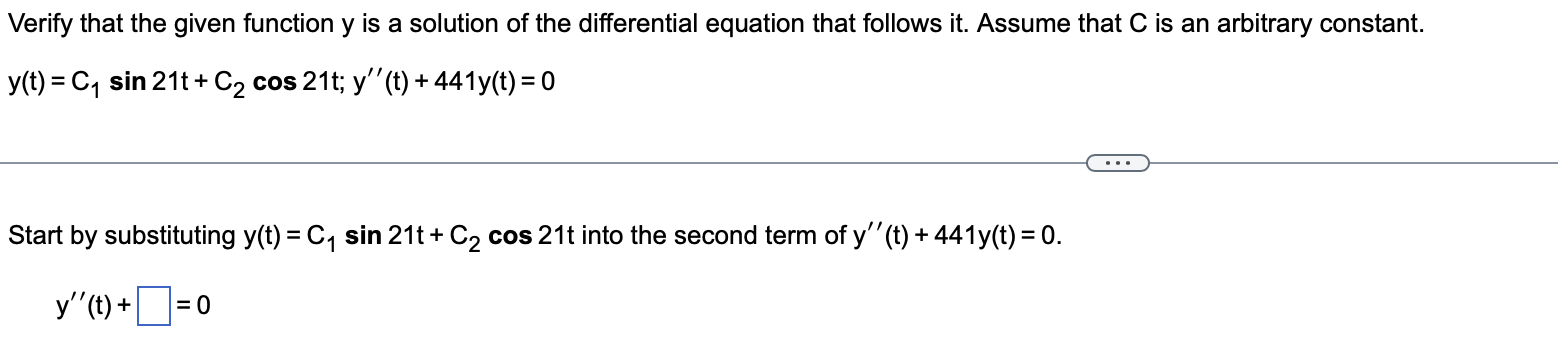 Solved Verify that the given function y ﻿is a solution of | Chegg.com