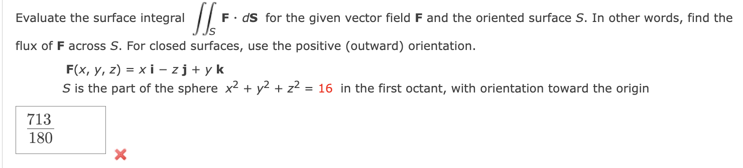Solved Evaluate the surface integral ∬SF*dS ﻿for the given | Chegg.com