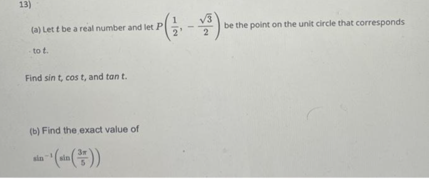 Solved (a) ﻿Let t ﻿be a real number and let P(12,-322) ﻿be | Chegg.com
