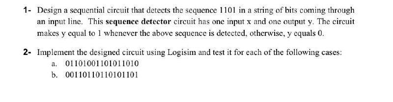 1- Design a sequential circuit that detects the | Chegg.com