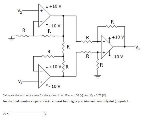 Solved Calculate The Output Voltage For The Given Circuit If 1011