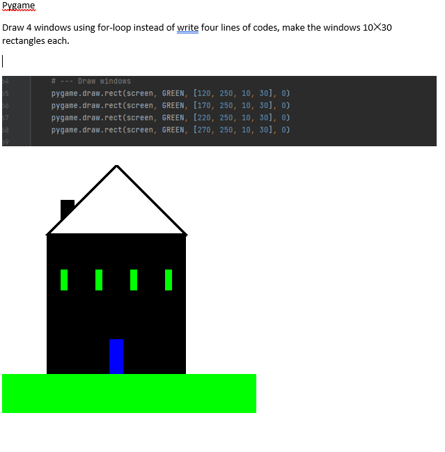 Solved Pygame Draw 4 windows using for-loop instead of write | Chegg.com