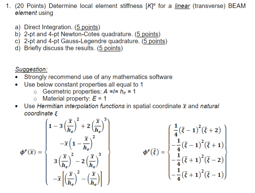 Solved 1. (20 Points) Determine local element stiffness [K]e | Chegg.com