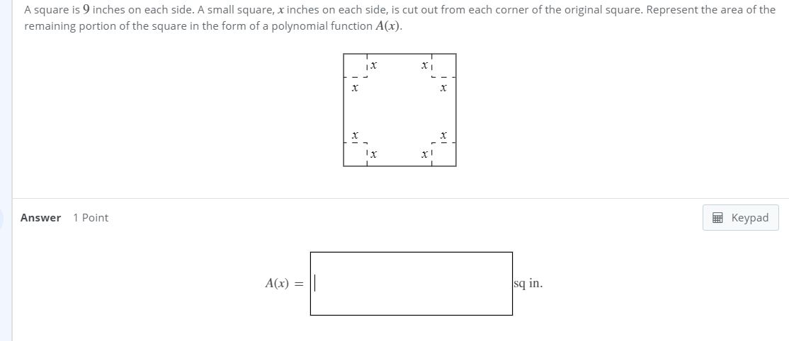 Solved A square is 9 inches on each side. A small square, x | Chegg.com