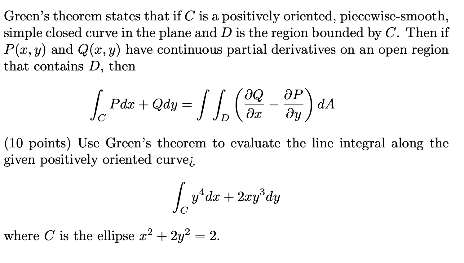 Solved Green's theorem states that if C is a positively | Chegg.com