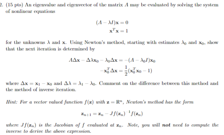 Solved (15 pts) Λn eigenvalue and eigenvector of the matrix | Chegg.com