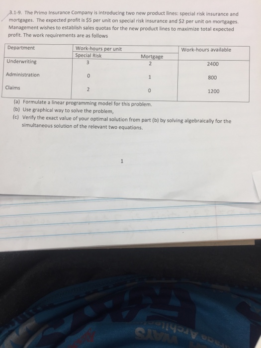 Solved The Primo Insurance Company is introducing two new | Chegg.com