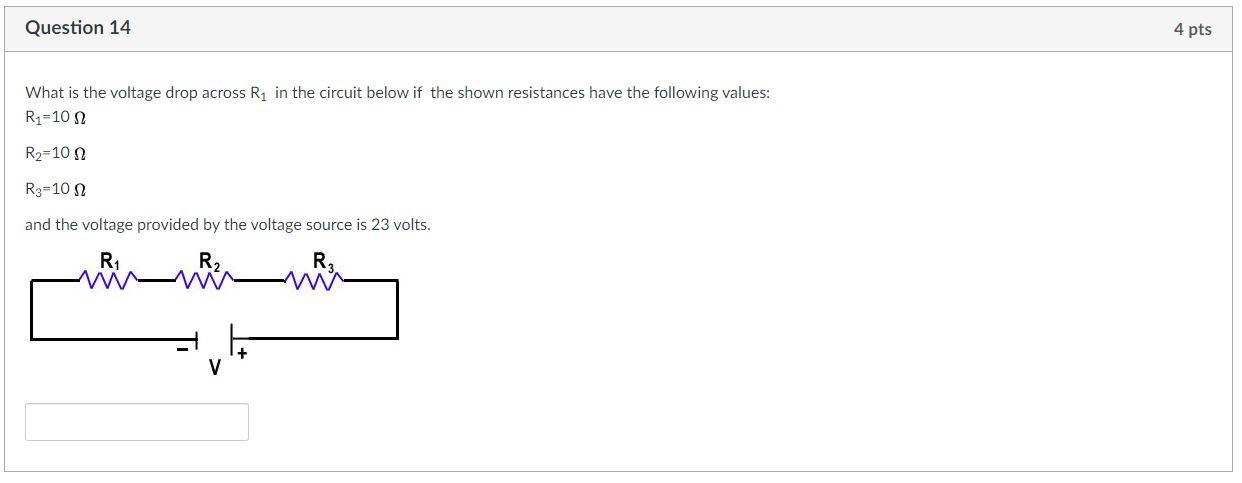 Solved Question 14 4 pts What is the voltage drop across R1 | Chegg.com