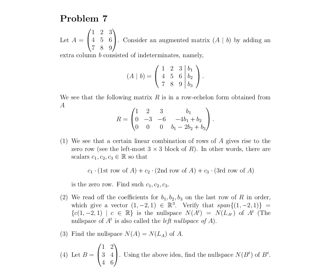 Solved Let A=⎝⎛147258369⎠⎞. Consider an augmented matrix | Chegg.com