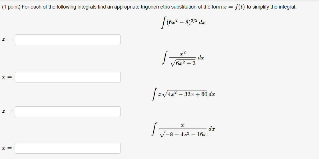 Solved (1 point) For each of the following integrals find an | Chegg.com