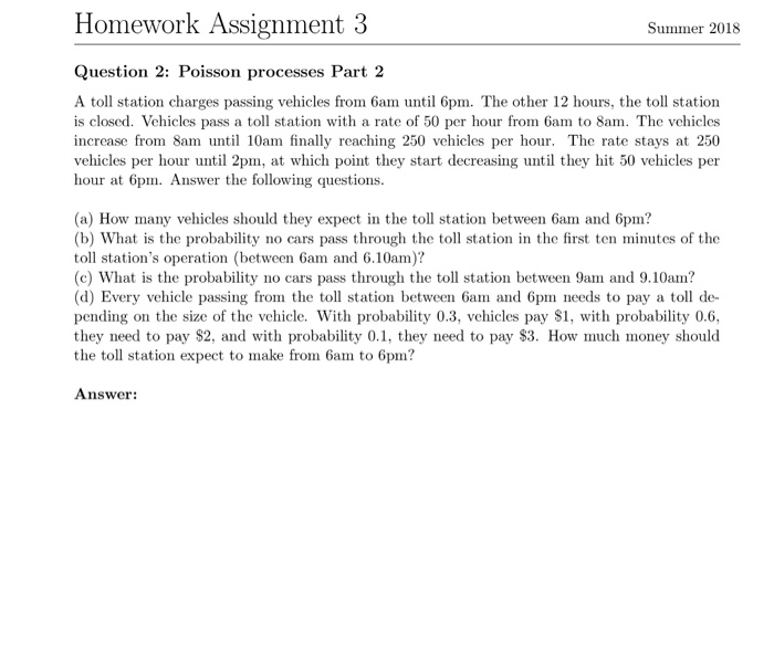 Solved Homework Assignment 3 Summer 2018 Question 2 Poisson
