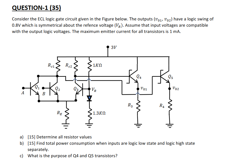 QUESTION-1 (35) Consider the ECL logic gate circuit | Chegg.com
