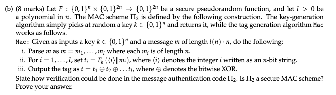 Solved Message Authentication Codes [16 Marks] (a) (8 marks) | Chegg.com