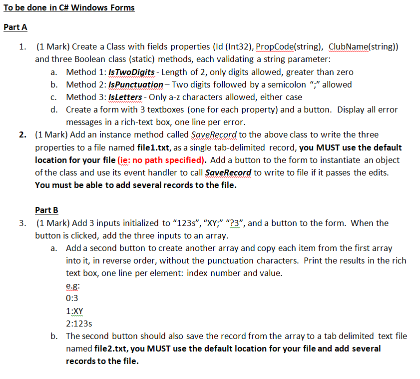 Solved To be done in C# Windows Forms Part A C. (1 Mark) | Chegg.com