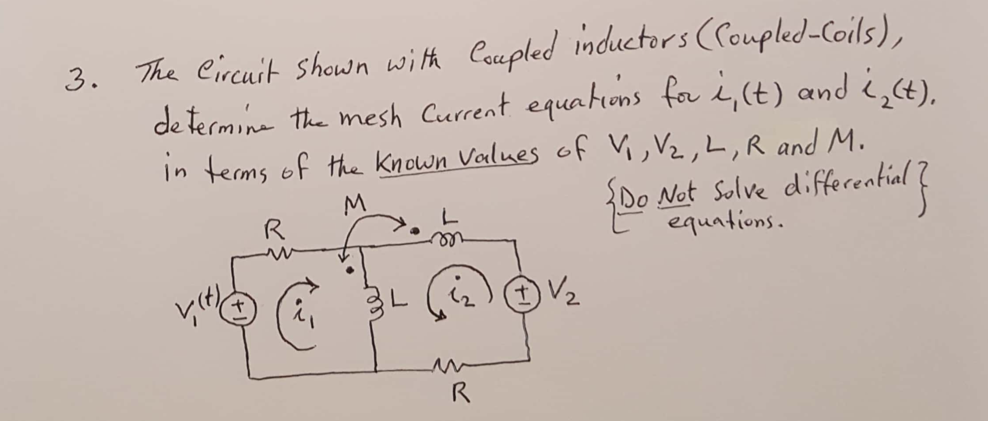 Solved 3. The Circuit Shown with locepled inductors | Chegg.com