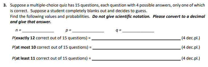 Solved 3. Suppose a multiple-choice quiz has 15 questions, | Chegg.com