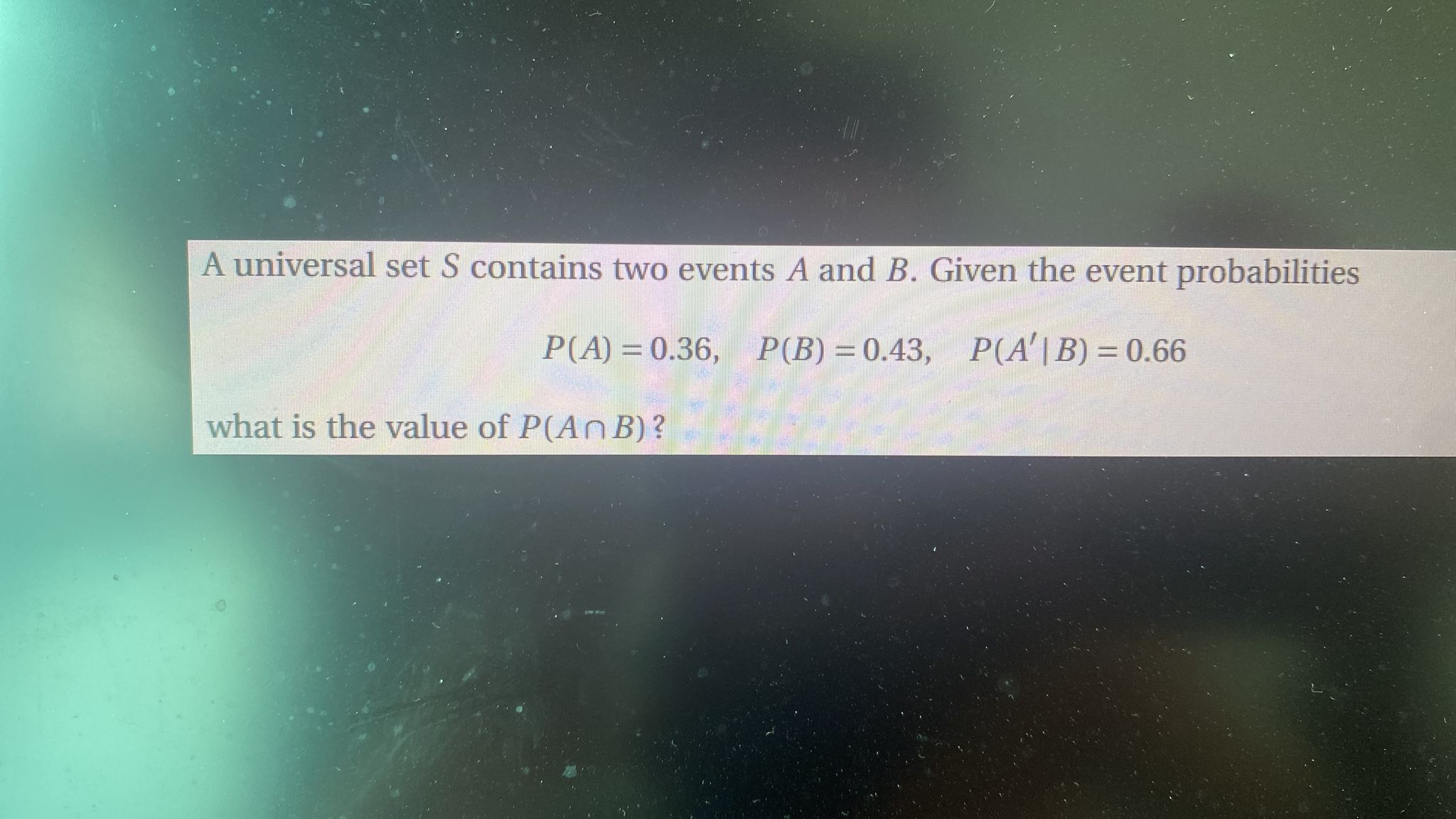 Solved A universal set S contains two events A and B. Given | Chegg.com