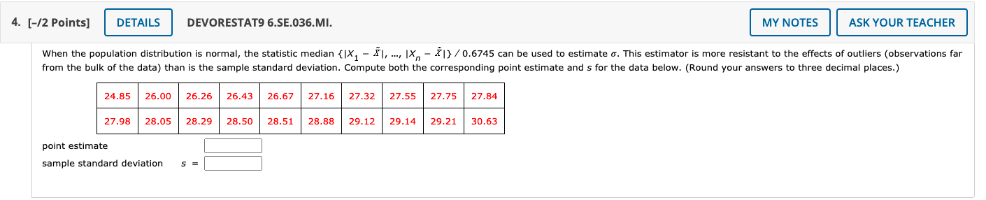 Solved 6. [-/3 Points] DETAILS DEVORESTAT9 6.SE.503.XP. MY | Chegg.com