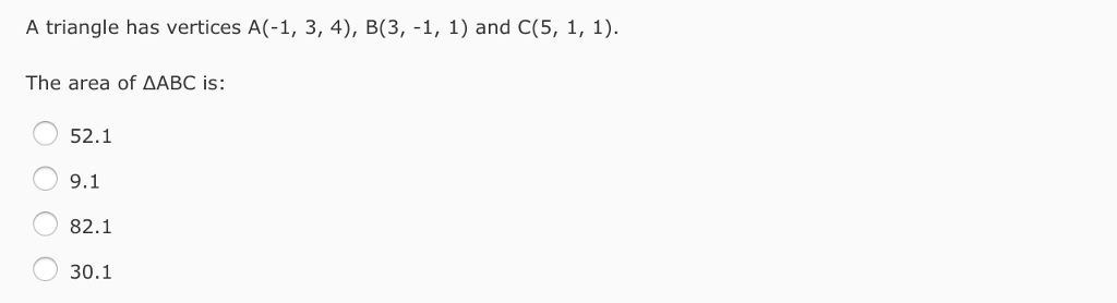 Solved A triangle has vertices A(-1, 3, 4), B(3, -1, 1) and | Chegg.com
