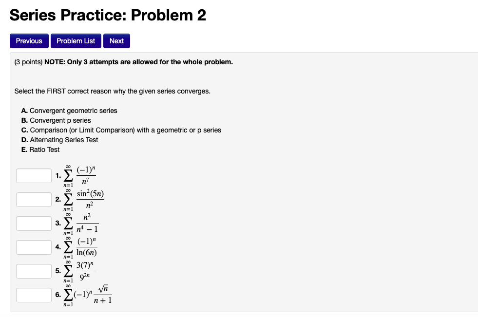 Solved Series Practice: Problem 2 Previous Problem List Next | Chegg.com Solved Series Practice: Problem 2 Previous Problem List Next | Chegg.com