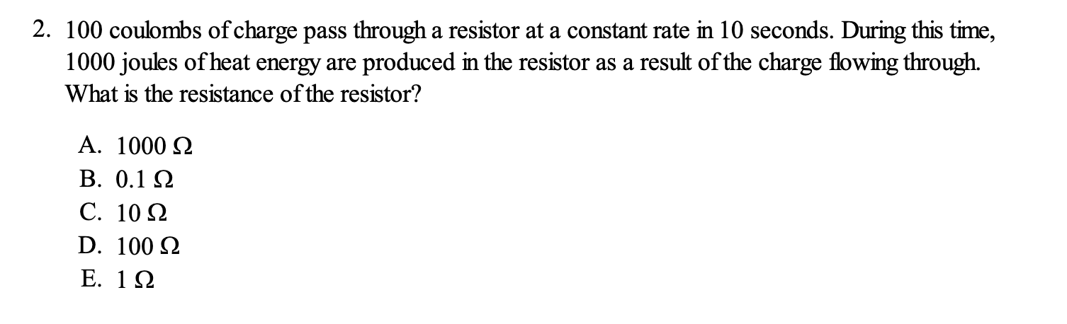 Solved 100 ﻿coulombs of charge pass through a resistor at a | Chegg.com