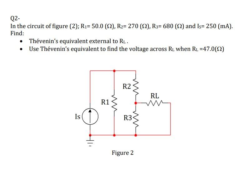 Solved Q1- In the circuit of figure (1); | Chegg.com