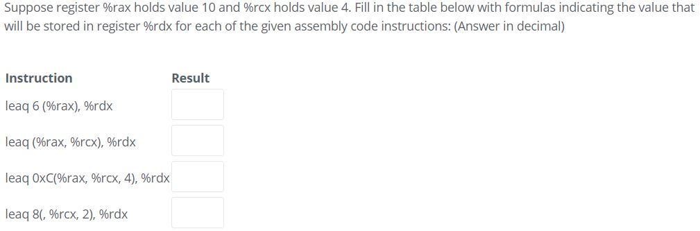 Solved Suppose register %rax holds value 10 and %rcx holds | Chegg.com