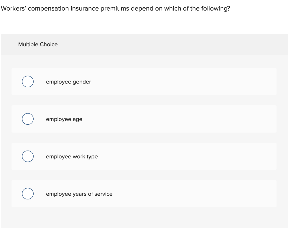 Solved Workers' compensation insurance premiums depend on | Chegg.com