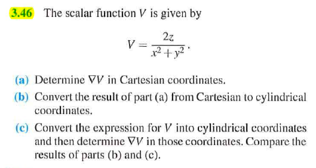 Solved 3.46 The scalar function V is given by 2z V = x2 + y2 | Chegg.com