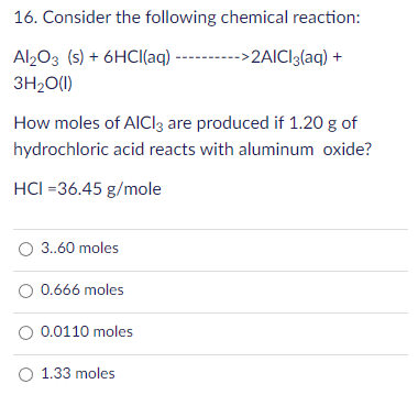 Solved 16. Consider the following chemical reaction: Al2O3 | Chegg.com