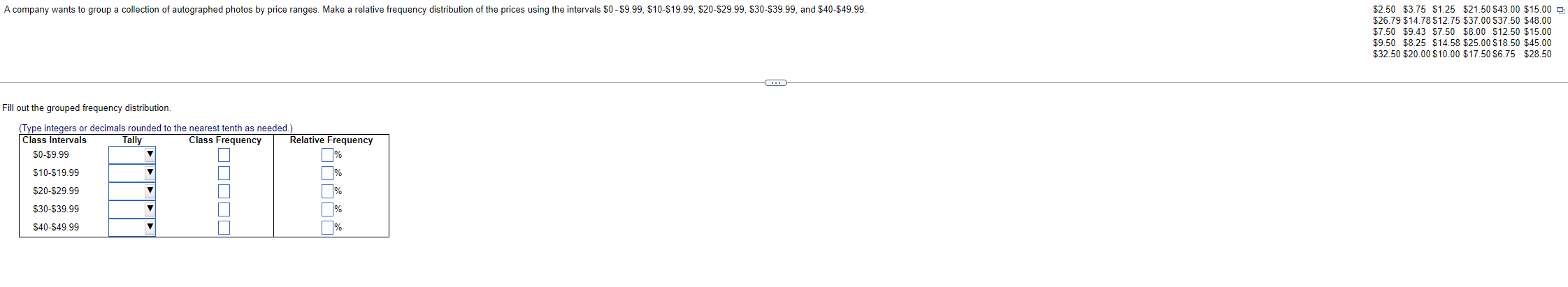 Solved Fill out the grouped frequency distribution. | Chegg.com
