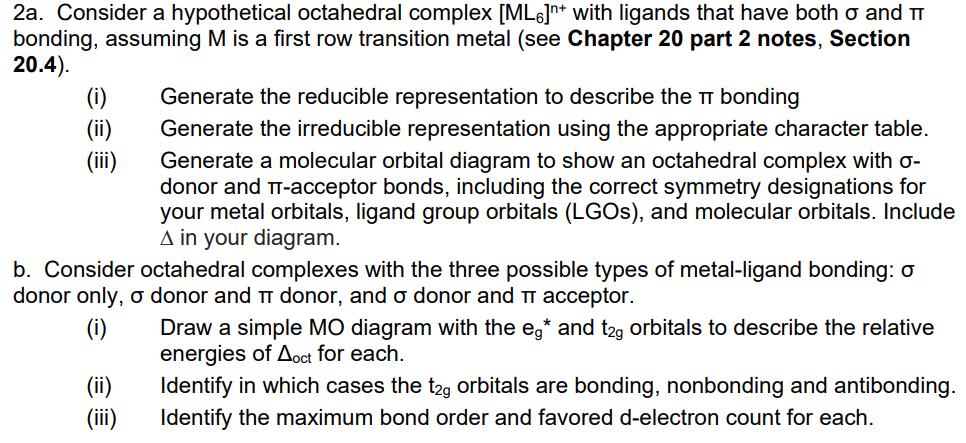 Solved 2a. ﻿Consider a hypothetical octahedral complex | Chegg.com