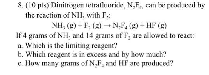 Solved 8. (10 pts) Dinitrogen tetrafluoride, N2F4, can be | Chegg.com