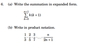 Solved 6. (a) Write the summation in expanded form. +1 Σειο | Chegg.com