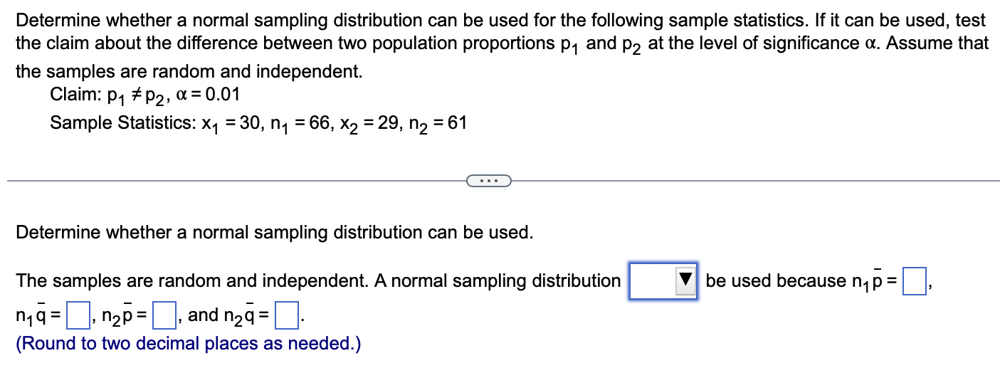 Solved Determine whether a normal sampling distribution can | Chegg.com