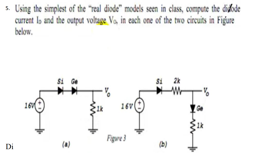 Solved 5. Using the simplest of the "real diode" models seen | Chegg.com