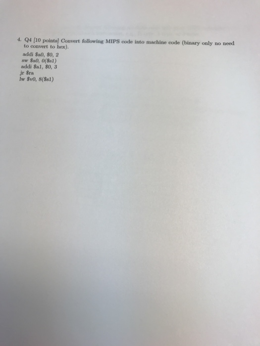 Solved 4 Q4 [10 pointe) Convert following MIPS code into | Chegg.com