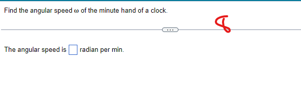 Solved Find the angular speed ω of the minute hand of a | Chegg.com