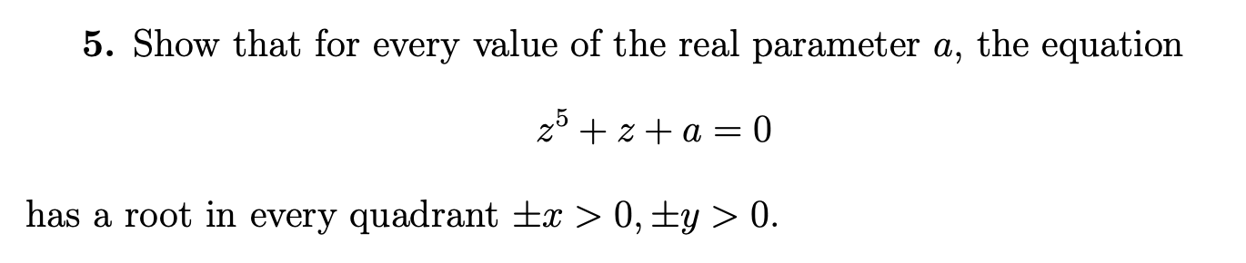 Solved 5. Show that for every value of the real parameter a, | Chegg.com