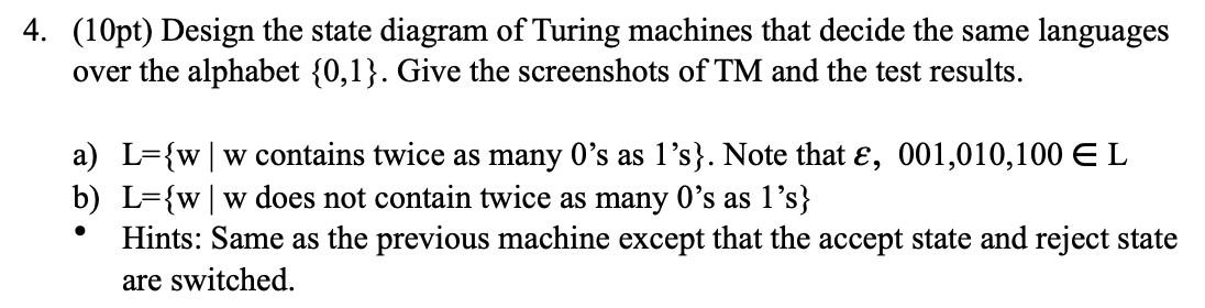 Solved 4. (10pt) Design the state diagram of Turing machines | Chegg.com