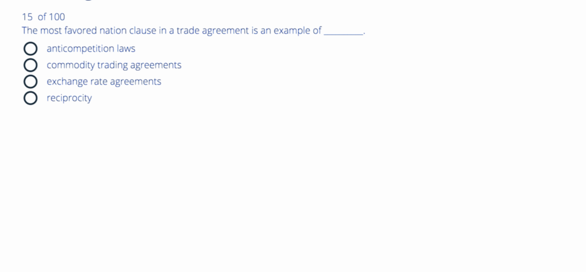 Solved 15 of 100 The most favored nation clause in a trade | Chegg.com