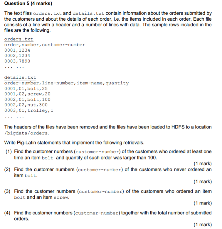 Solved Question 5 (4 marks) The text files orders.txt and | Chegg.com