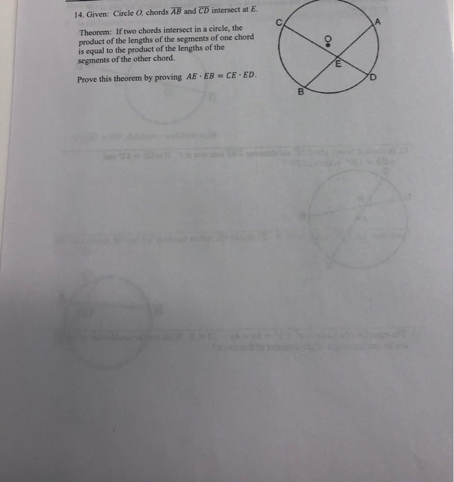 Solved 14. Given: Circle O, chords AB and CD intersect at E | Chegg.com