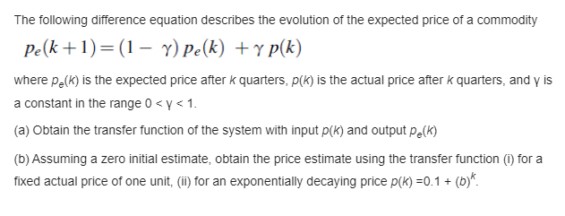 Solved The following difference equation describes the | Chegg.com